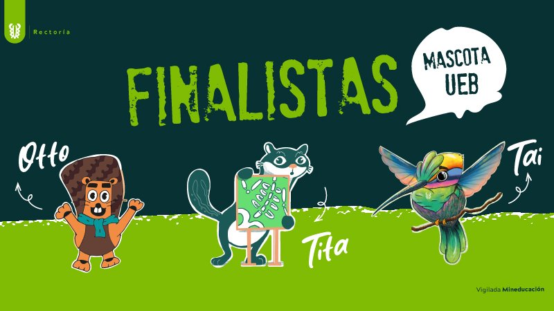 Tú eliges la Mascota UEB | Universidad El Bosque